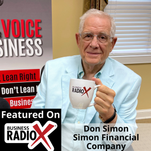 Business RadioX Interviews Donald Simon - Simon Financial Company